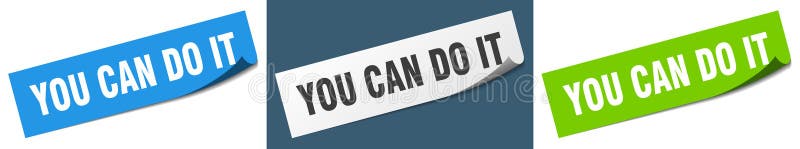 You Can Do it Banner. You Can Do it Speech Bubble Label Set. Stock ...