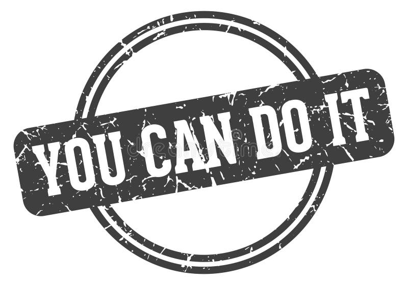 You can do it stamp stock vector. Illustration of graphic - 347686127