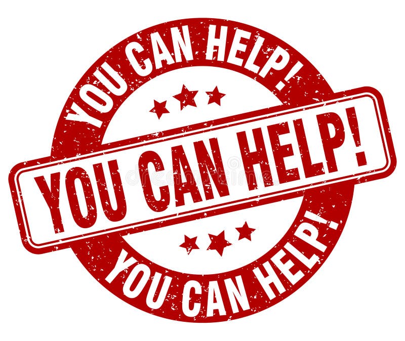 You Can Help Stamp. You Can Help Label. Round Grunge Sign Stock Vector ...