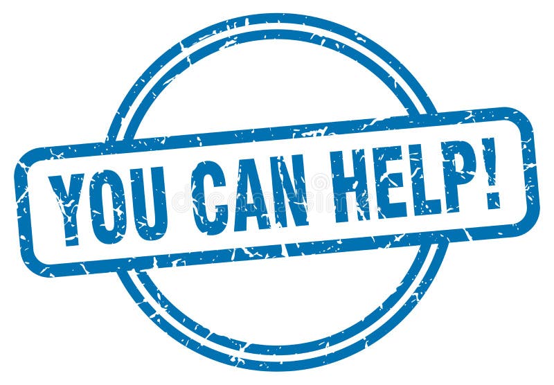 You Can Help Stamp. You Can Help Round Grunge Sign Stock Vector ...