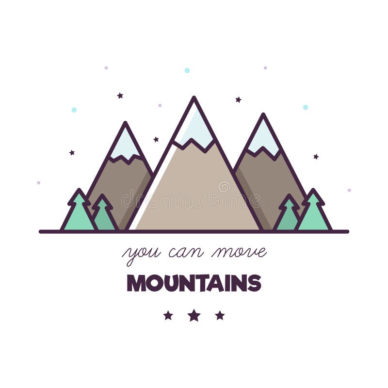 You Can Move Mountains. Vector Illustration of Mountains. Stock Vector ...