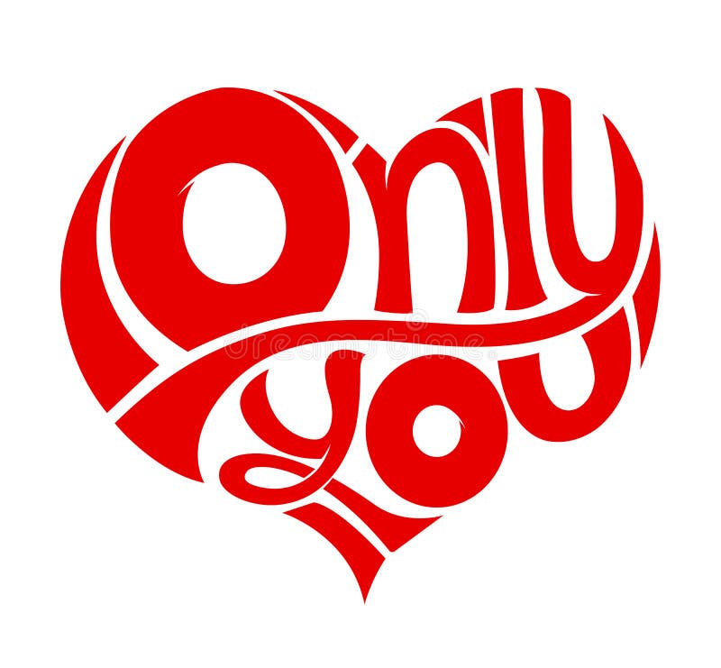 Only You Concept Love Feeling Red Heart. Stock Vector - Illustration of ...
