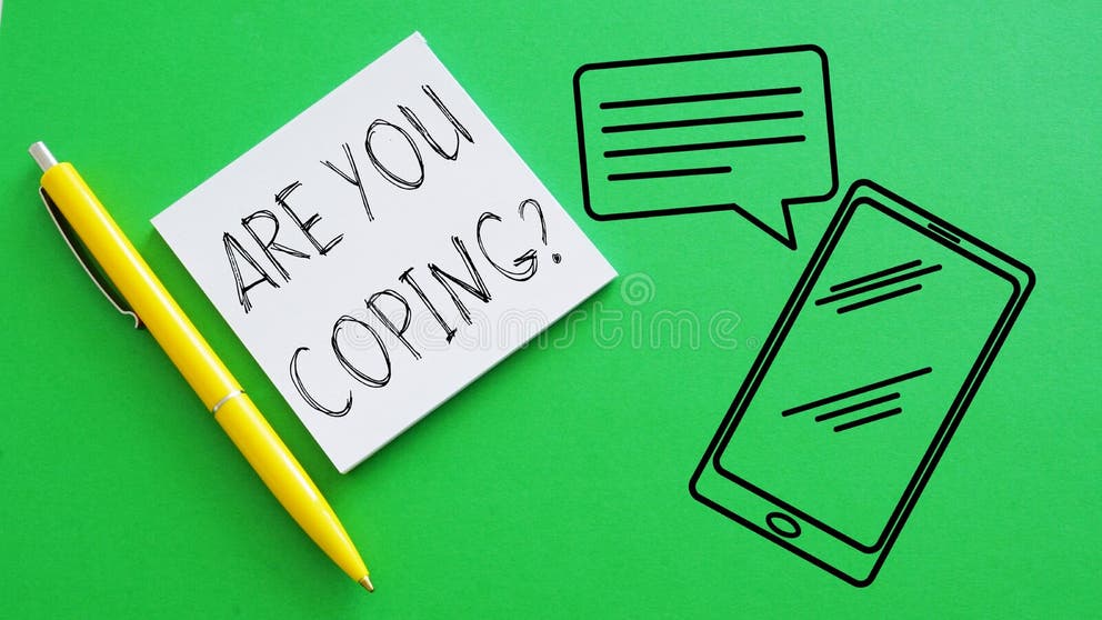 Are You Coping is Shown Using the Text Stock Image - Image of emotional ...