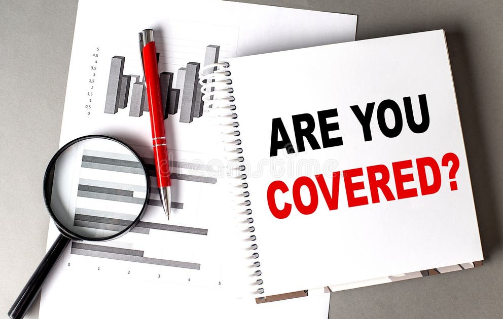 Are YOU COVERED Text Written on Notebook with Chart Stock Image - Image ...