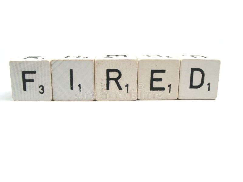 139 You Fired Word Stock Photos - Free & Royalty-Free Stock Photos from ...