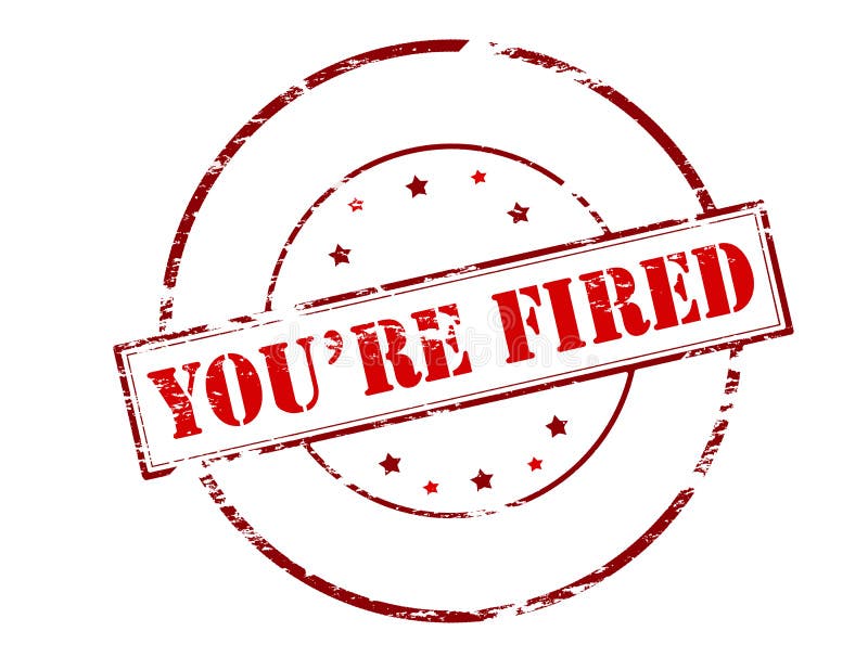 You are fired stock illustration. Illustration of cartoon - 21812643