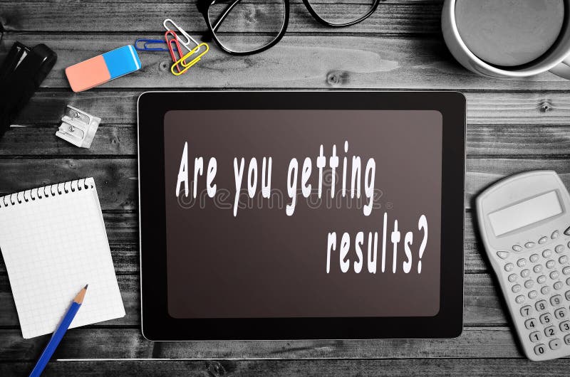 Are you getting results? stock image. Image of evaluate - 65152451