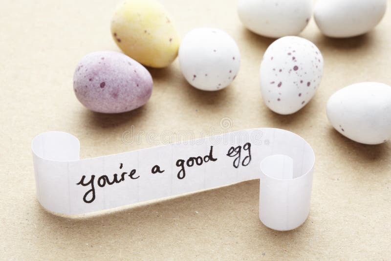You are a Good Egg Message with Chocolate Eggs Stock Image - Image of ...