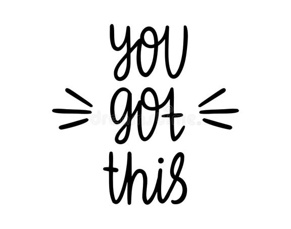 You Got this Lettering Doodle Hand Drawn Text. You Got this Stock ...