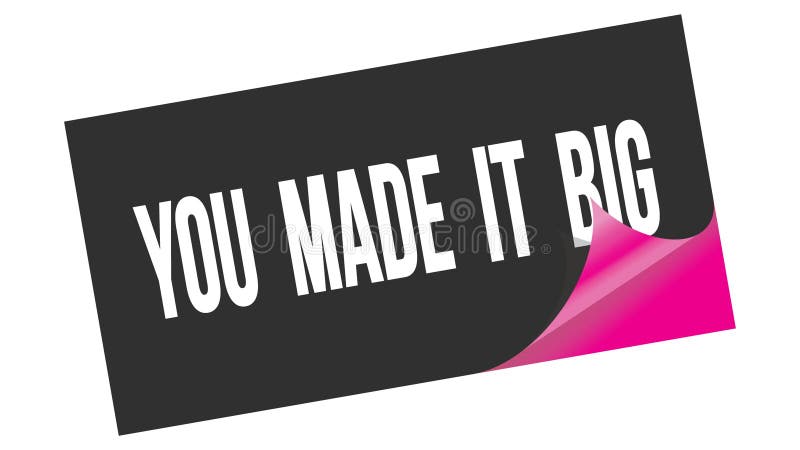 YOU MADE it BIG Text on Black Pink Sticker Stamp Stock Illustration ...