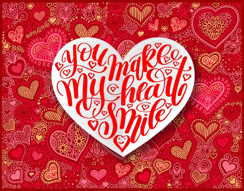 You Make My Heart Smile Handwritten Calligraphy Lettering Quote Stock
