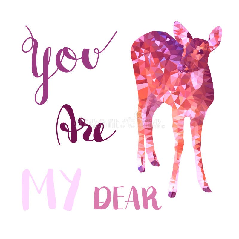 You are My Dear with Pink Polygonal Deer on White Stock Vector ...