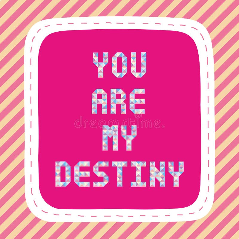 You are my destiny2 stock vector. Illustration of destiny - 42740673