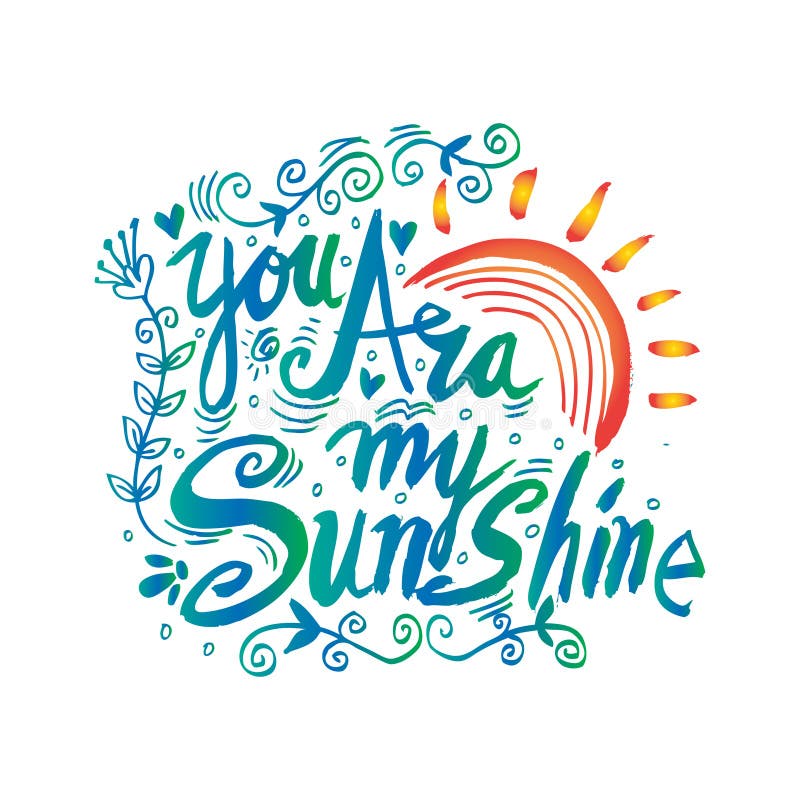 You My Sunshine Stock Illustrations – 465 You My Sunshine Stock ...