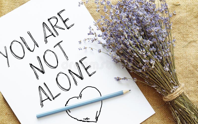 You are Not Alone is Shown Using the Text Stock Photo - Image of ...