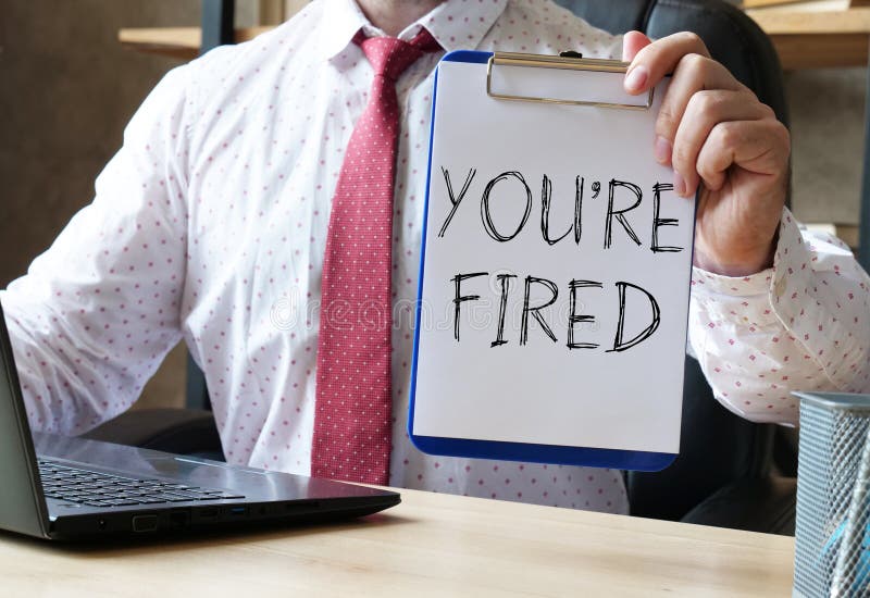You Re Fired is Shown Using the Text Stock Image - Image of manager ...
