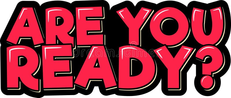 Are You Ready stock vector. Illustration of calligraphy - 289233323