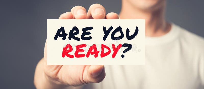 Are YOU READY? Message on the Card Shown by a Man Stock Image - Image ...