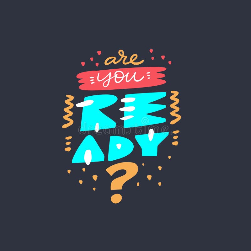 You Ready Cartoon Stock Illustrations – 706 You Ready Cartoon Stock ...