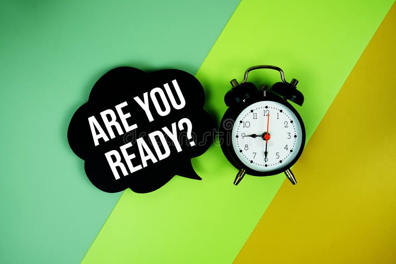 Are You Ready? Text on Speech Bubble with Alarm Clock Top View on Green ...