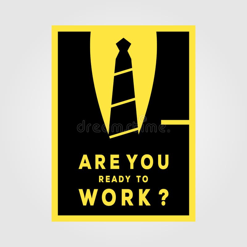 Are You Ready To Work Minimalist Poster Vintage Vector Illustration ...