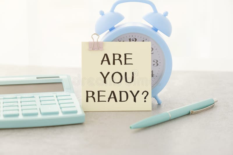 Are You Ready, Written on an Yellow Sticky Note Stock Photo - Image of ...