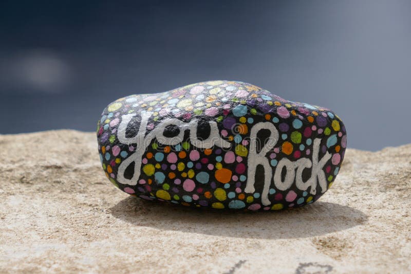 You Rock Painted on Kindness Rock Close-up on Stone Surface Stock Image ...