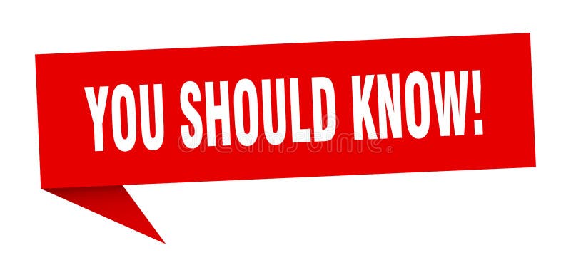You Should Know! Banner. You Should Know! Speech Bubble Stock Vector ...