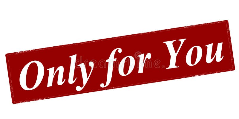 Only for you stock illustration. Illustration of barely - 93261828