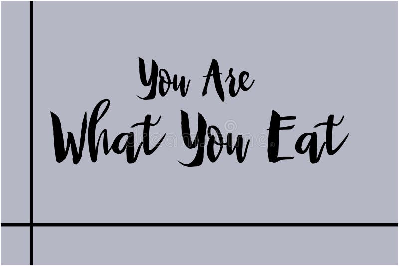 You are What You Eat Bold Typography Text Lettering Quote Vector Design ...