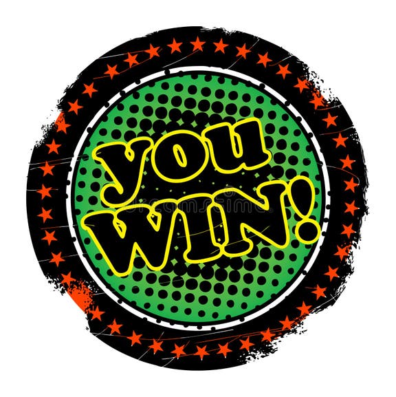 You Win Sign Stock Illustrations – 1,905 You Win Sign Stock ...