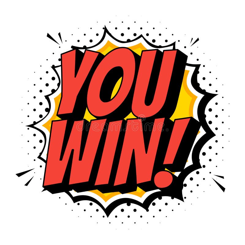 You Win Lettering Pop Art Text Banner on White Background. Vector ... You Win Lettering Pop Art Text Banner on White Background. Vector ...