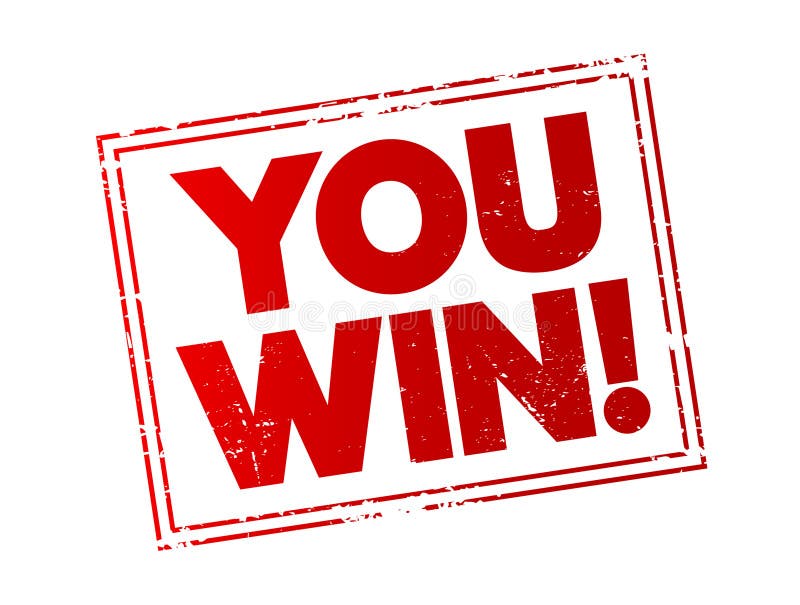 YOU WIN! Text Concept Stamp for Presentations and Reports Stock ...