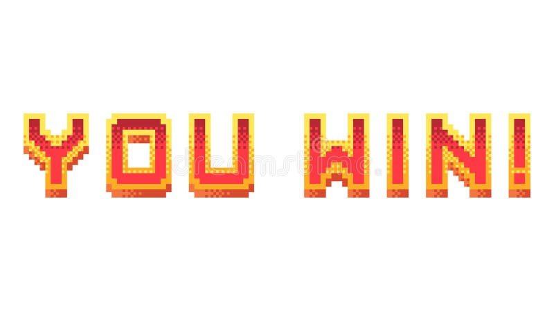 You Win Text in Pixel Art Style. Stock Illustration - Illustration of ...