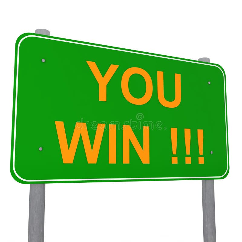 You Win - Traffic Sign stock illustration. Illustration of street ...
