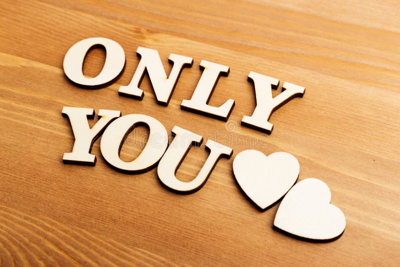 Only You wooden letters stock photo. Image of wooden - 37011418