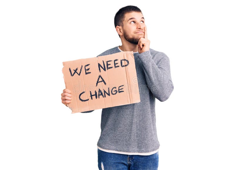 Young Handsome Man Holding we Need a Change Banner Serious Face ...