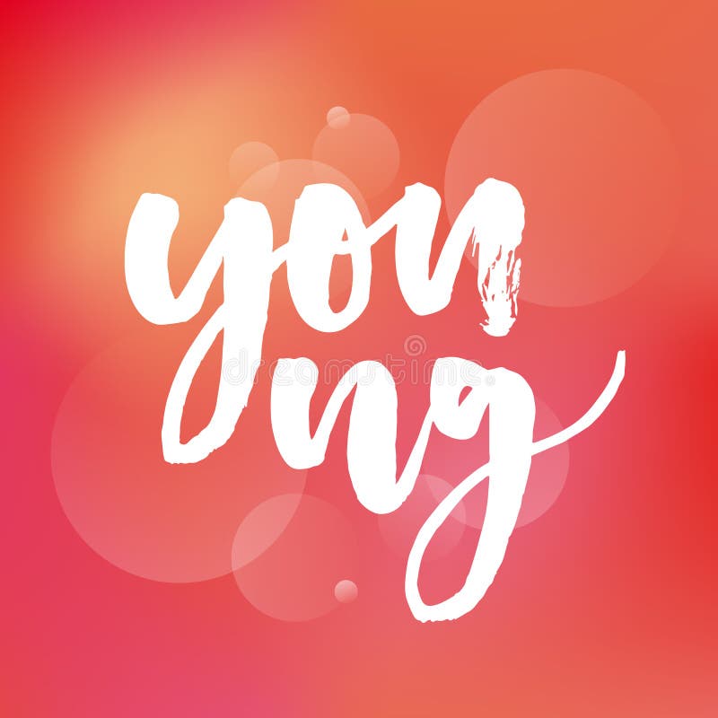 Young Vector Text Calligraphy Lettering Sticker Stock Illustration ...