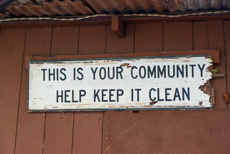 This is Your Community Help Keep it Clean Stock Photo - Image of ...