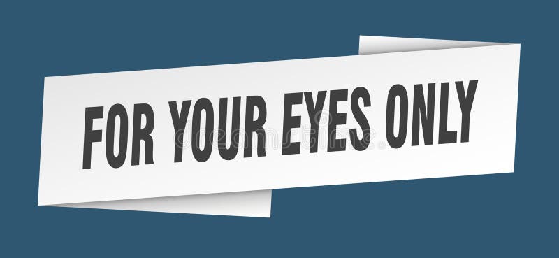 For Your Eyes only Banner Template. for Your Eyes only Ribbon Label ...