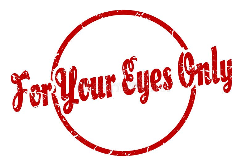 For Your Eyes only Sign. for Your Eyes only Round Vintage Stamp Stock ...