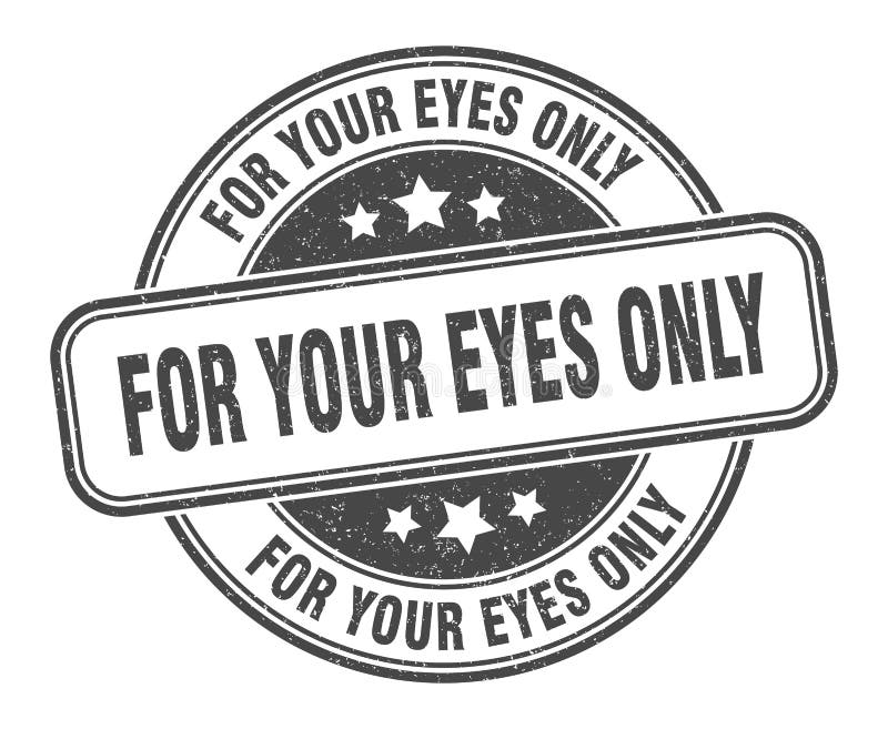 For Your Eyes only Sticker. for Your Eyes only Sign Set Stock Vector ...
