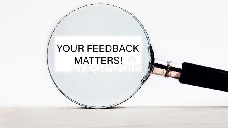Your Feedback Matters Written through a Magnifying Glass Stock Image ...