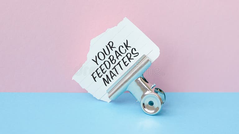 Your Feedback Matters Written on Torn Paper on a Pink and Blue ...