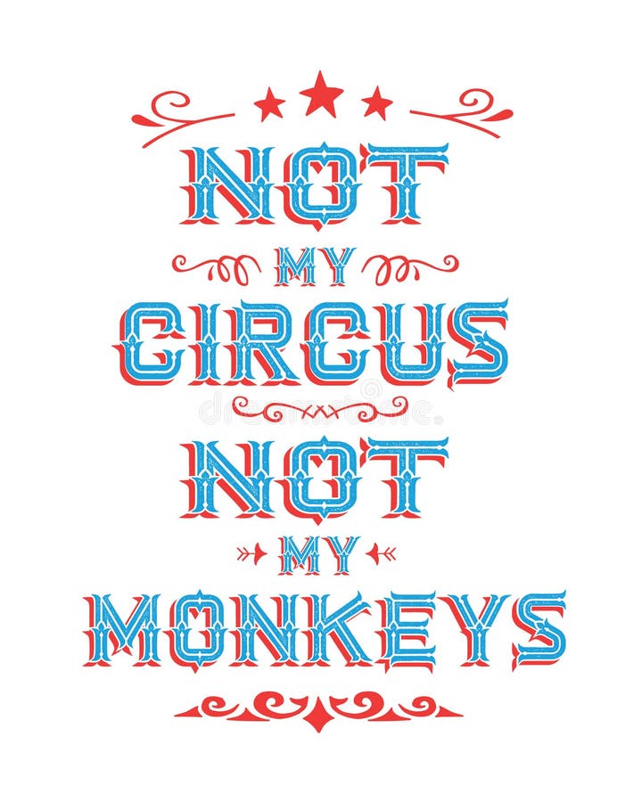 Not My Circus Monkeys Stock Illustrations – 12 Not My Circus Monkeys ... Not My Circus Monkeys Stock Illustrations – 12 Not My Circus Monkeys ...
