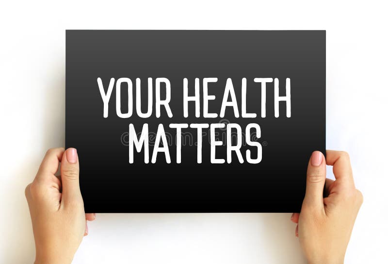 531 Your Health Matters Stock Photos - Free & Royalty-Free Stock Photos ...