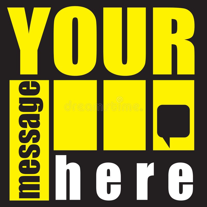 Your message here stock vector. Illustration of composed - 164870239