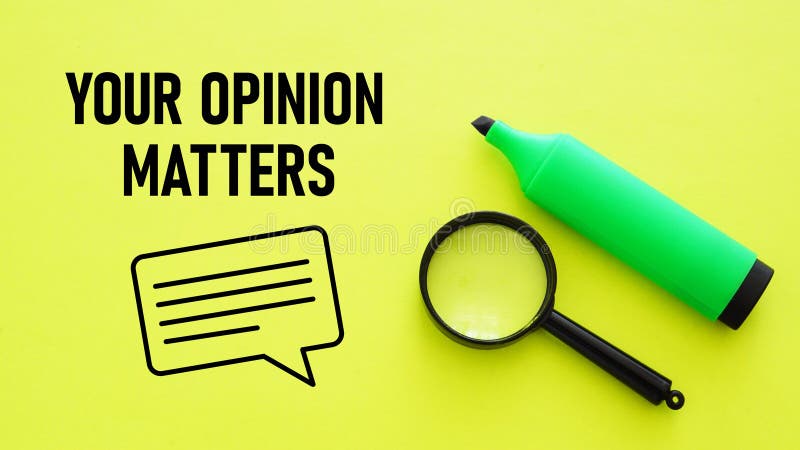 Your Opinion Matters is Shown Using the Text Stock Photo - Image of ... Your Opinion Matters is Shown Using the Text Stock Photo - Image of ...