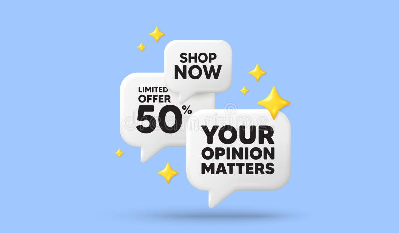 Your Opinion Matters Symbol. Survey or Feedback Sign. 3d Chat Speech ...