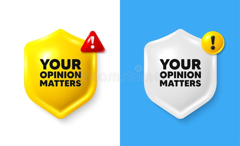 Your Opinion Matters Symbol. Survey or Feedback Sign. Shield 3d Banner ...